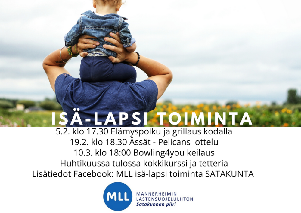 Isä-lapsi toiminnan tapahtumia keväällä - MLL:n Satakunnan piiri